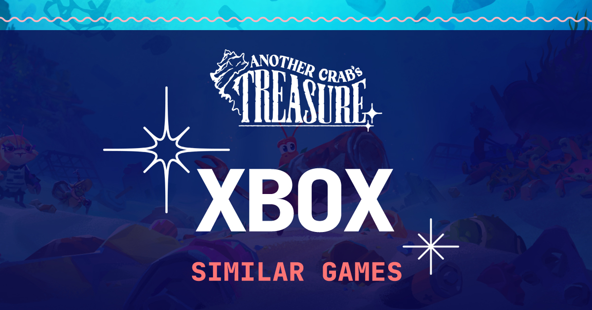 Los Mejores Juegos Como Another Crab's Treasure en Xbox