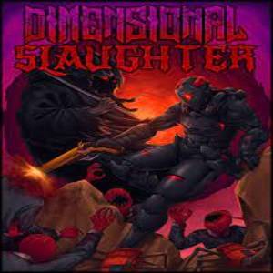 Comprar DIMENSIONAL SLAUGHTER CD Key Comparar Precios