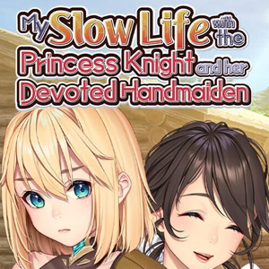 Comprar My Slow Life with the Princess Knight and Her Devoted ...